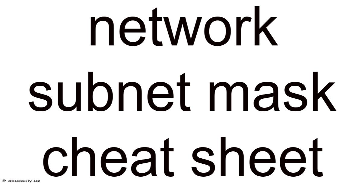Network Subnet Mask Cheat Sheet